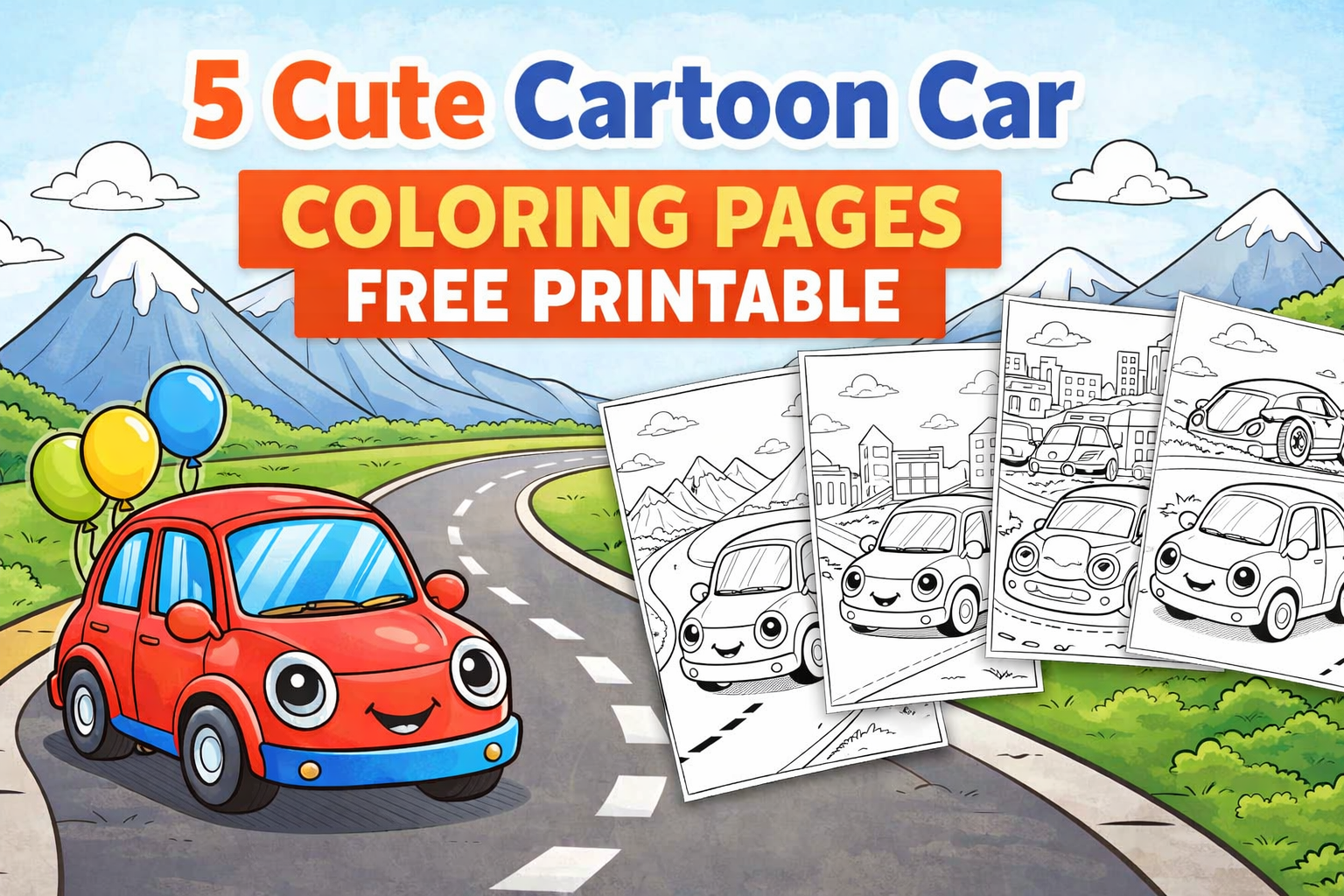 5 Cute Cartoon Car Coloring Pages Free Printable - pinartandbliss.com